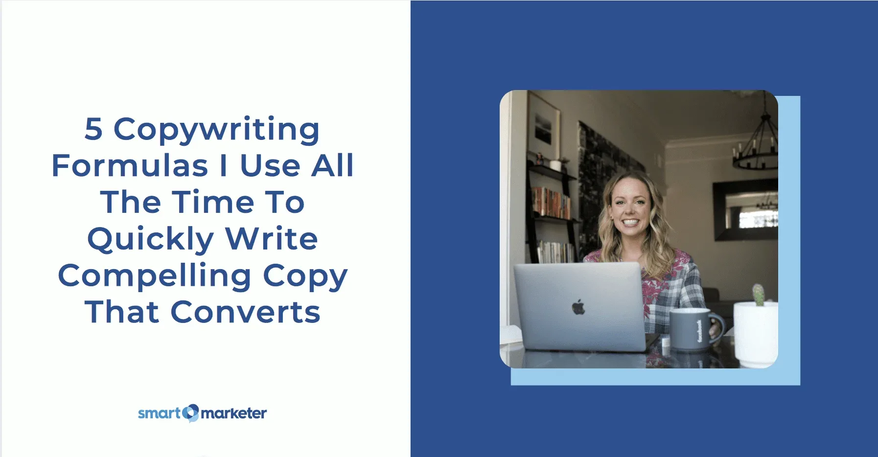 5 Copywriting Formulas You Can Use To Quickly Write Compelling Ad Copy