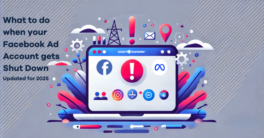 What To Do When Your Facebook Ad Account Gets Shut Down (Updated for ...